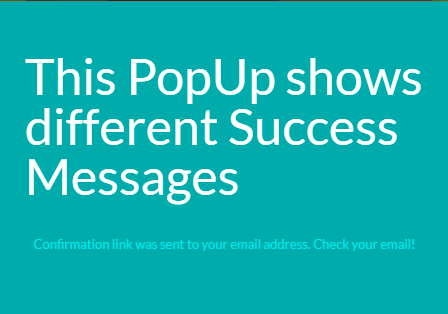 Change PopUp Success Message Color and Size. CSS Window Code