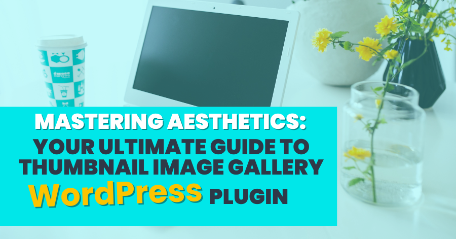 Mastering Aesthetics: Your Ultimate Guide to Thumbnail Image Gallery ...